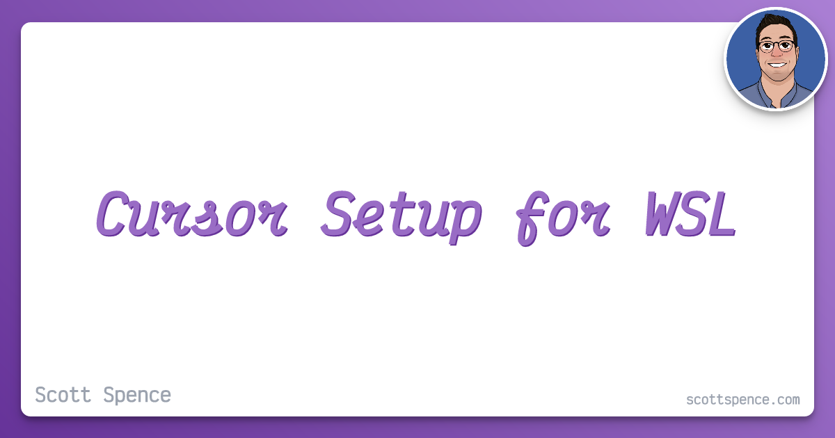 Cursor Setup for WSL - Scott Spence