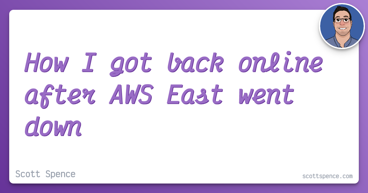 How I got back online after AWS East went down - Scott Spence